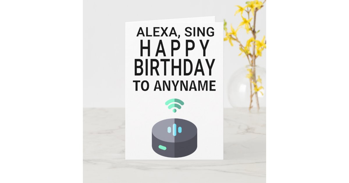 Alexa Sign Happy Birthday Karte | Zazzle.ch